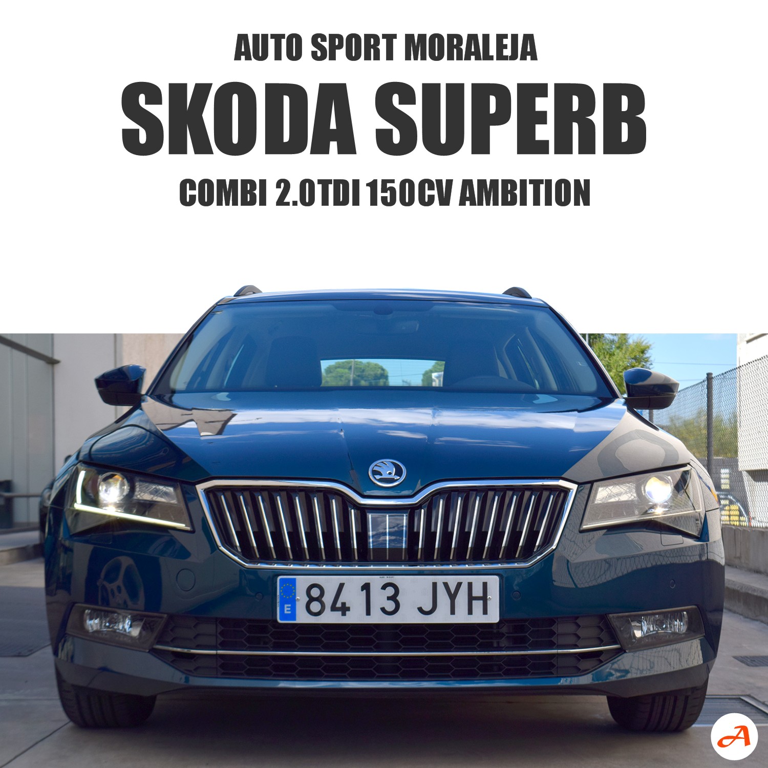 Skoda Superb Combi 2.0TDI 150cv Ambition - Auto Sport Moraleja